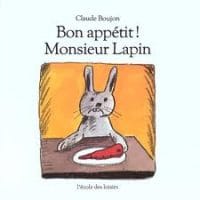 Bon appétit monsieur lapin - Dessine-moi une histoire