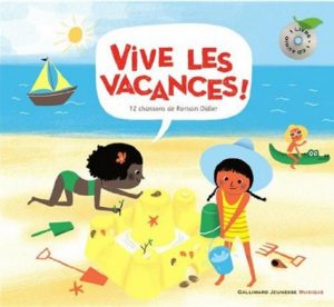 Chansons, comptines et poésies pour les vacances d'été
